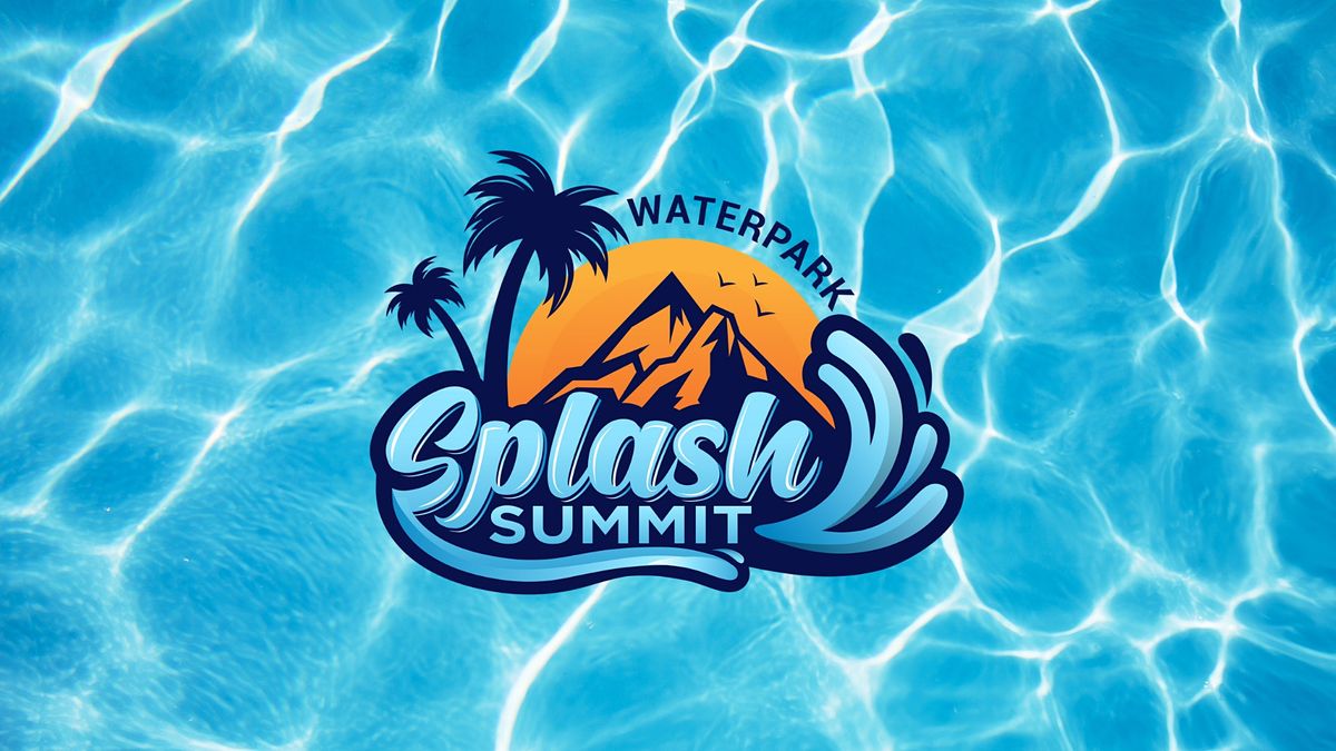 Fun in the Sun at Splash Summit – the mommy avenger
